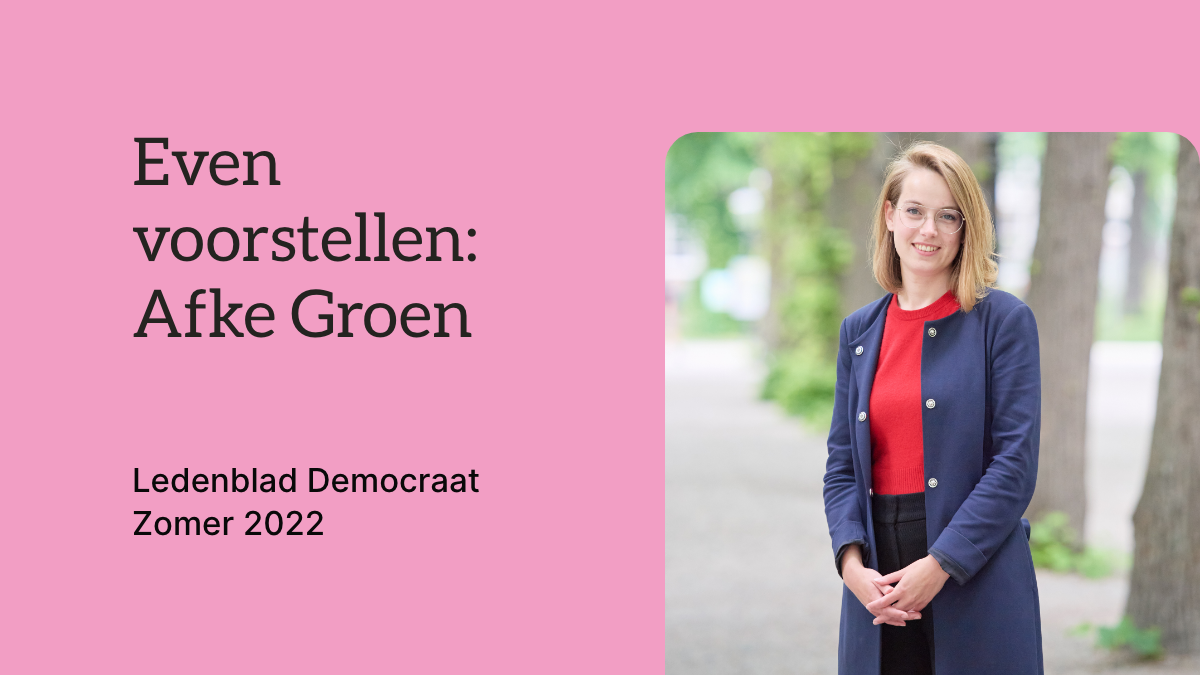 D66 – Afke Groen: even voorstellen