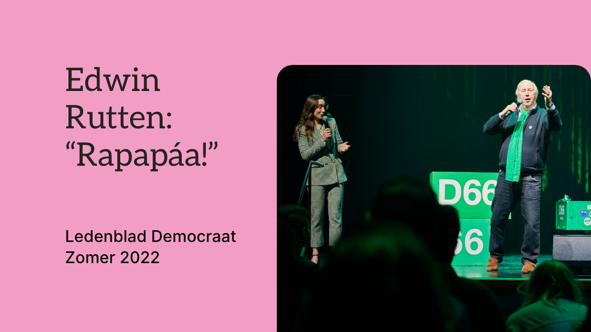D66 – Edwin Rutten: Rapapáa!
